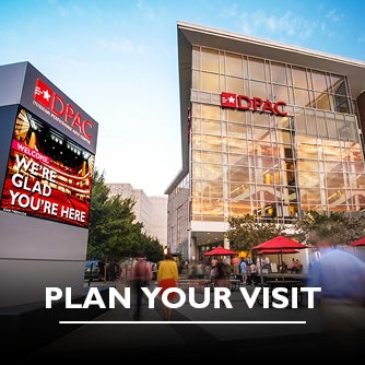 DPAC | Durham Performing Arts Center | DPAC Official Site